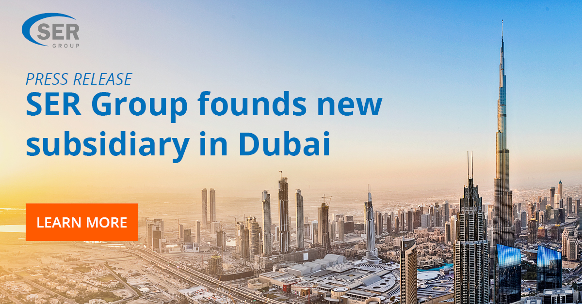 SER Group founds new subsidiary in Dubai - SER Group